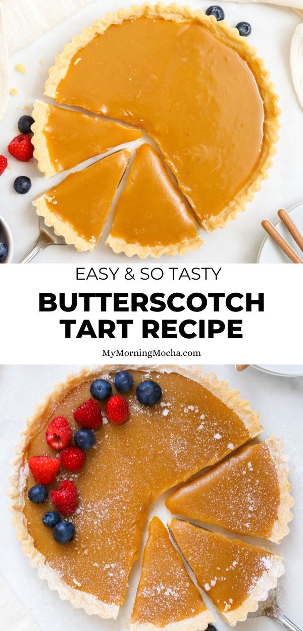 Butterscotch Tart Recipe (The Best) - My Morning Mocha